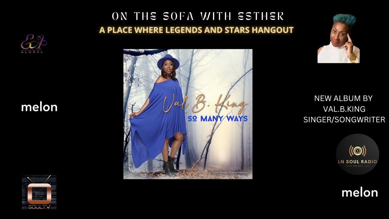 On the Sofa with Esther ll Val B King - Grandaugher of Music Legend BB ...