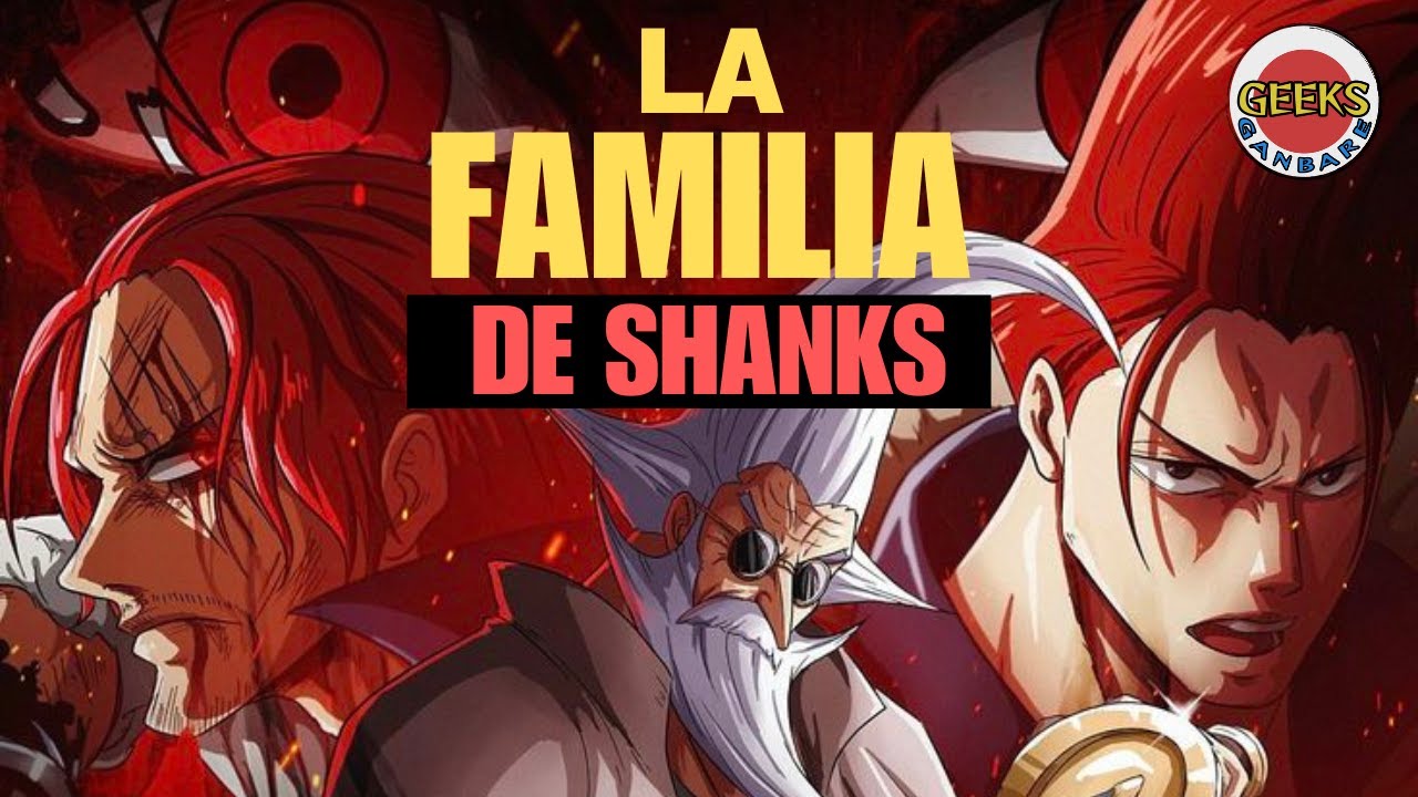 ¿Shanks es un Figarland? - Los lazos familiares de Shanks - One Piece ...