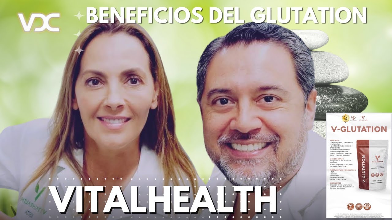 Beneficios del Glutation de VITALHEALTH - YouTube