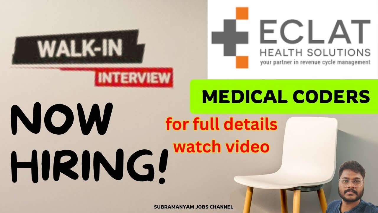 ECLAT l Hiring Medical Coders l 2025 Jobs l Hyderabad l Karimnagar l Vijayawada l Healthcare l ...