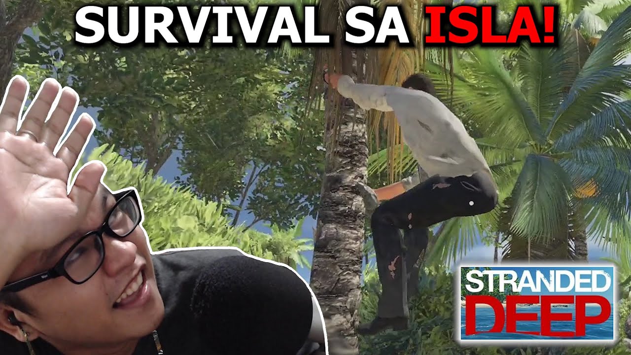 SURVIVAL SA ISLA!! | STRANDED DEEP | BISAYA PLAYS - YouTube