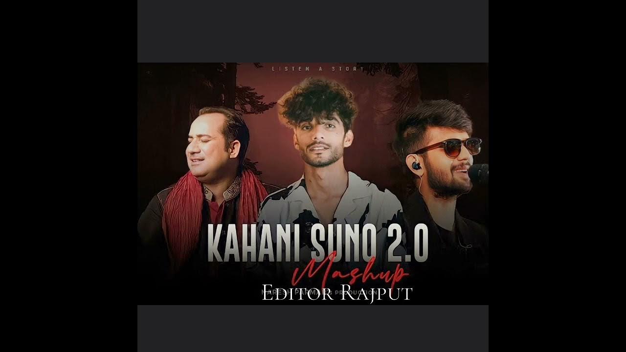 Kahani Suno 2.0 Mashup | Naresh Parmar | Kaifi Khalil | Rahat Fateh Ali Khan | Madhur Sharma ...