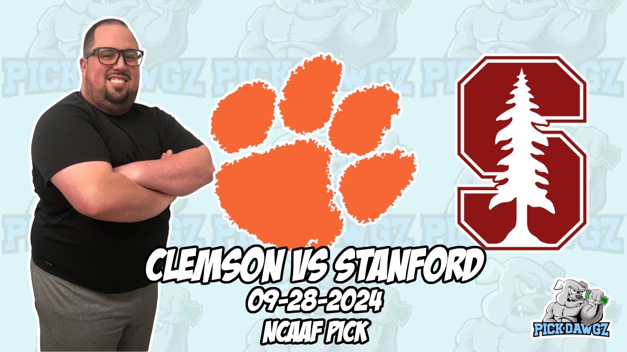 Clemson vs Stanford 9/28/24 College Football Picks & Predictions | Week ...