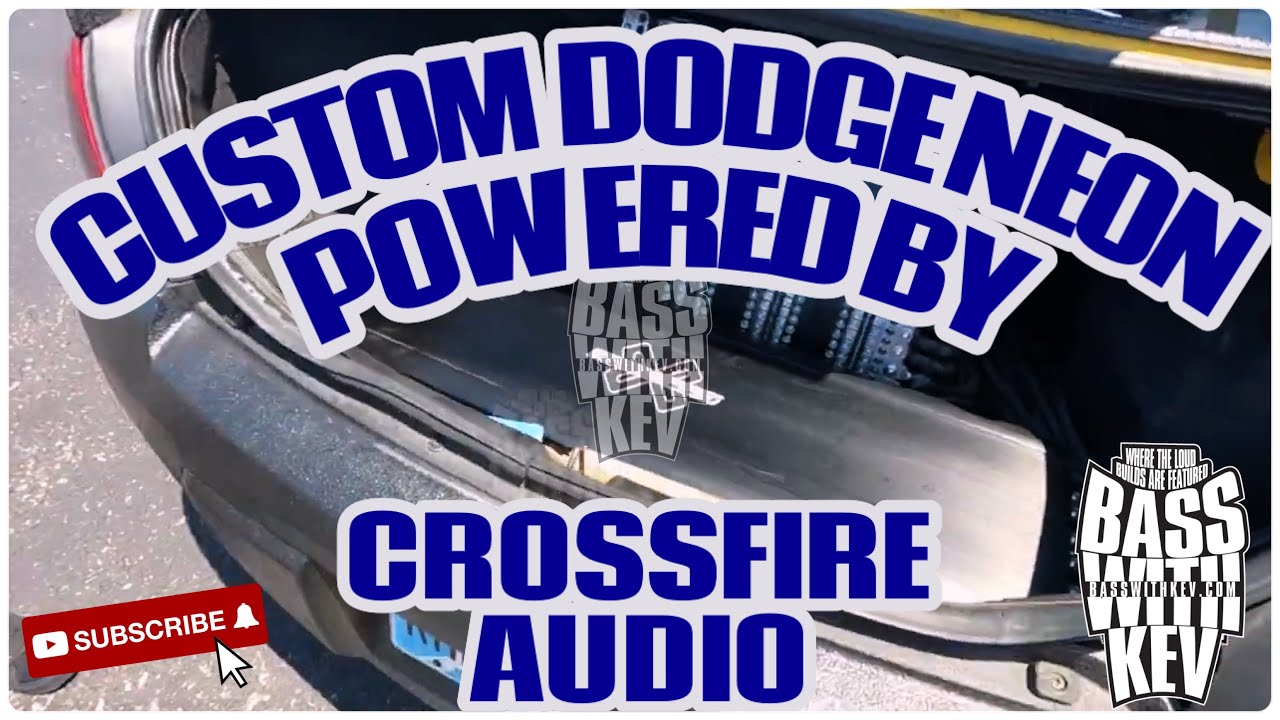 CUSTOM DODGE NEON POWERED BY CROSSFIRE AUDIO - YouTube