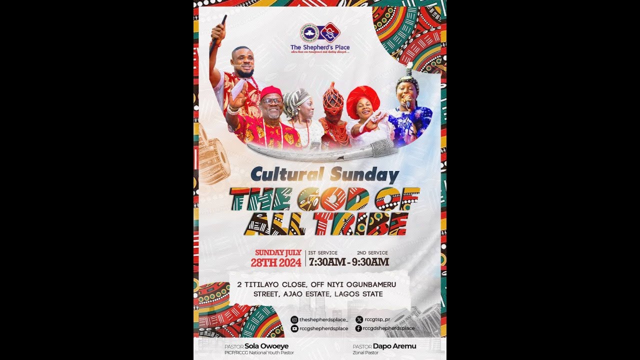 Cultural Sunday (First) Service || RCCG The Shepherd's Place || 28-July ...
