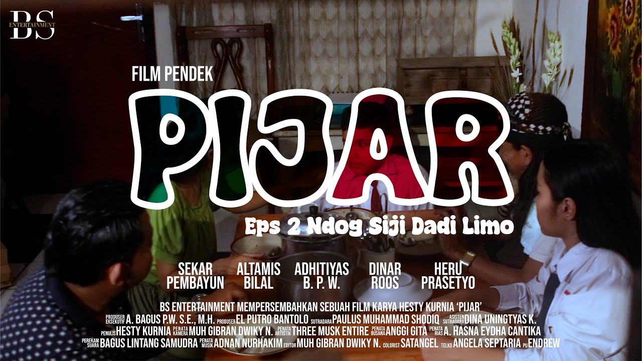 Film "PIJAR" Episode 2 Ndog Siji Dadi Limo - YouTube