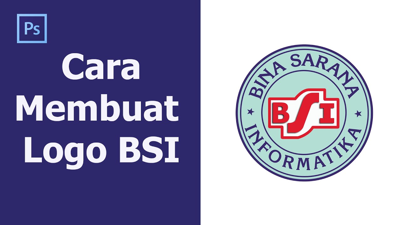 Cara membuat logo BSI dengan Photoshop - YouTube