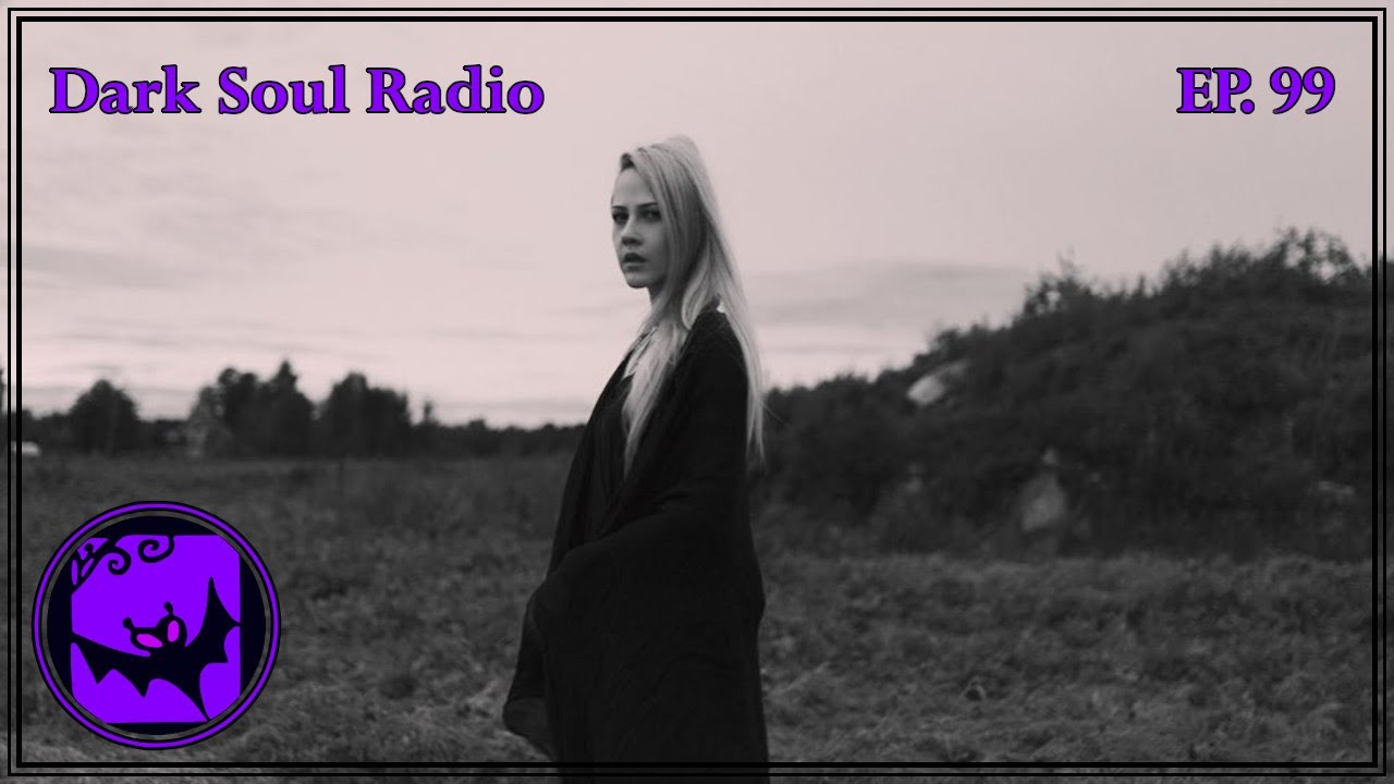 Dark Soul Radio - Goth Rock | Post Punk | Cold Wave | Dark Wave - YouTube