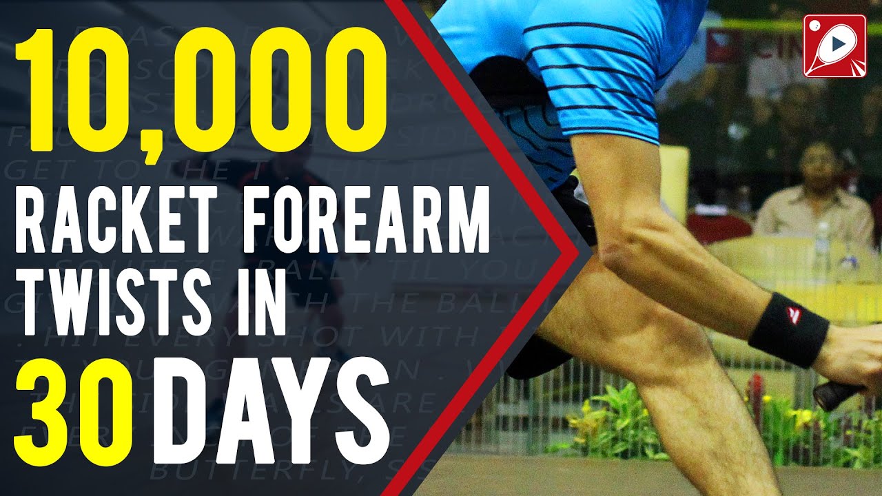 10,000 Racket Forearm Twists in 30 Days [2020 Challenge] - YouTube