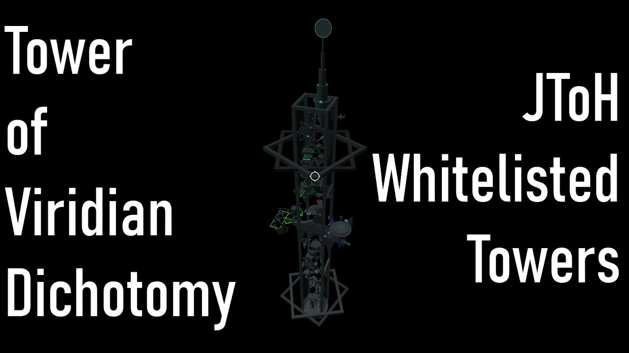 Tower of Viridian Dichotomy - Roblox JToH Whitelisted Towers - YouTube