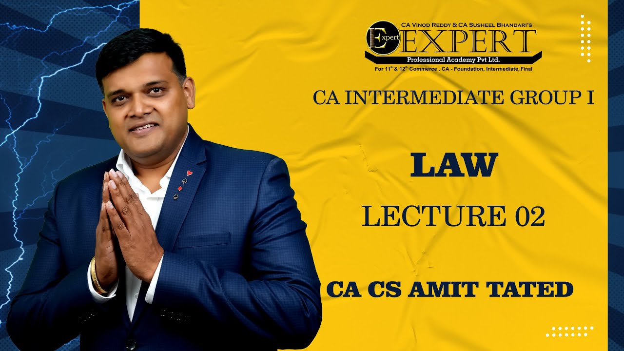 02 CA Inter Law by CA CS Amit Tated | Regular Batch May23 ...