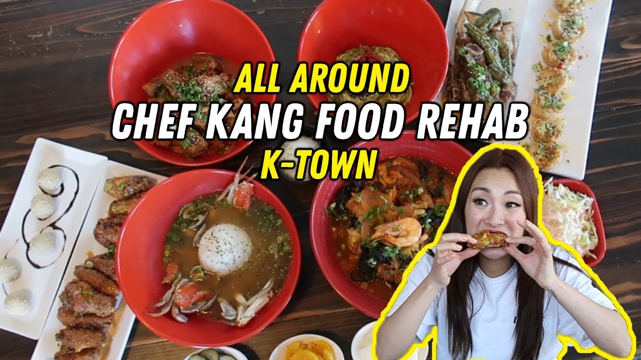 One of Koreatown's Newest Stars - Chef Kang Food Rehab! I ALL AROUND K ...