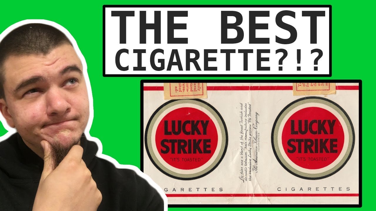 The Best Cigarette EVER!?! - YouTube