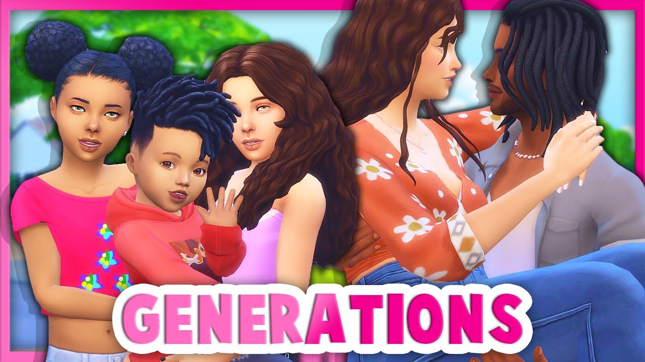GENERATIONS FAMILY IN THE SIMS 4😍🌻 - YouTube