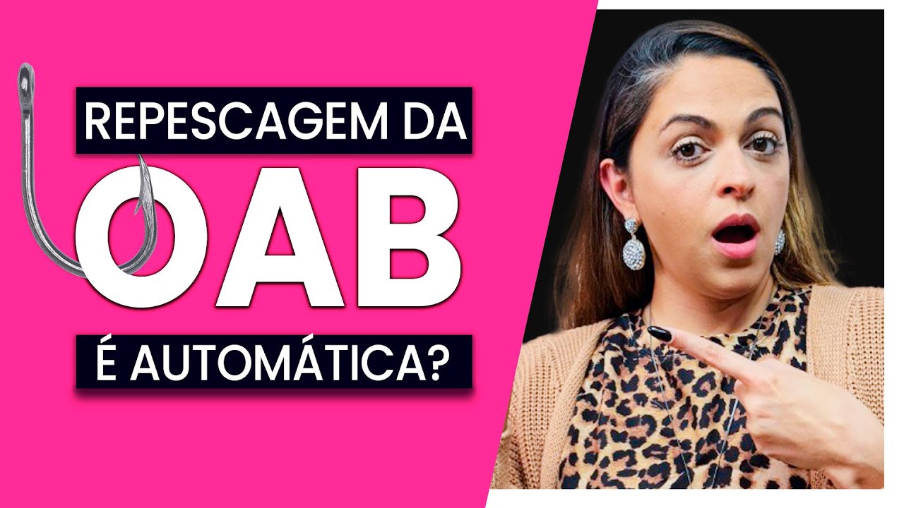 Como funciona a repescagem da OAB? - Assista esse video para NÃO fazer ...
