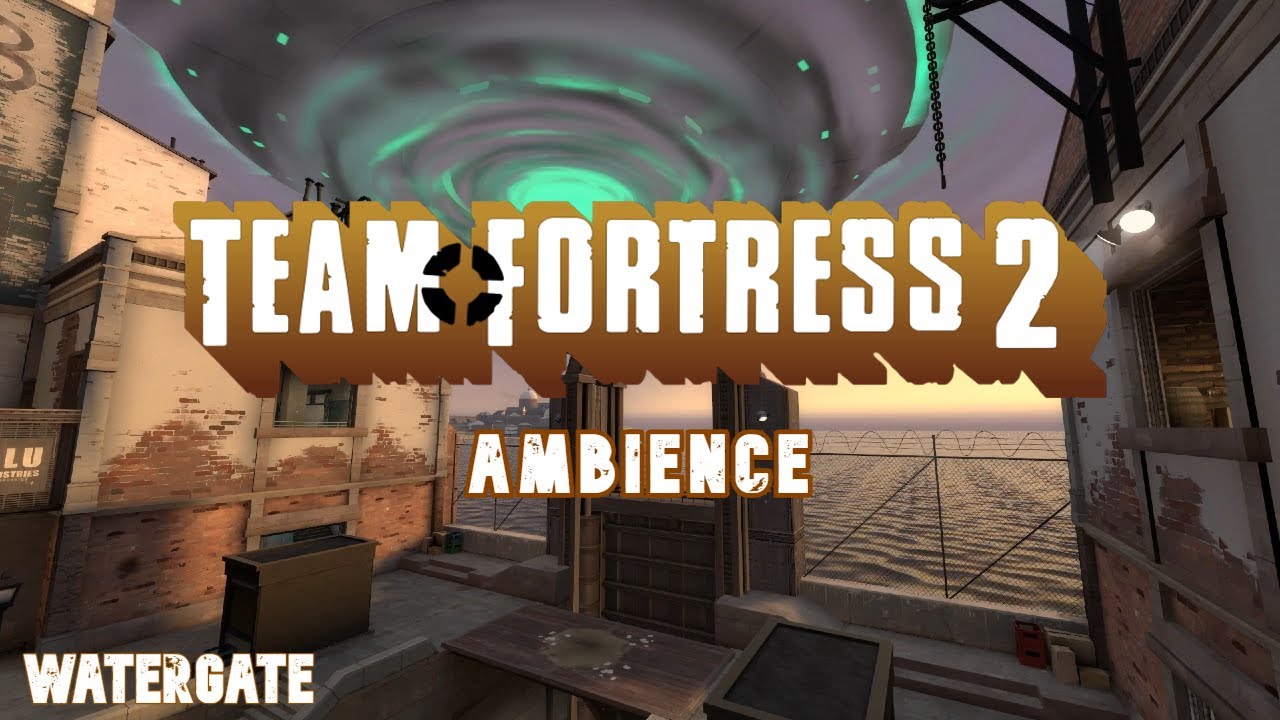 Watergate - Team Fortress 2 ambience - YouTube