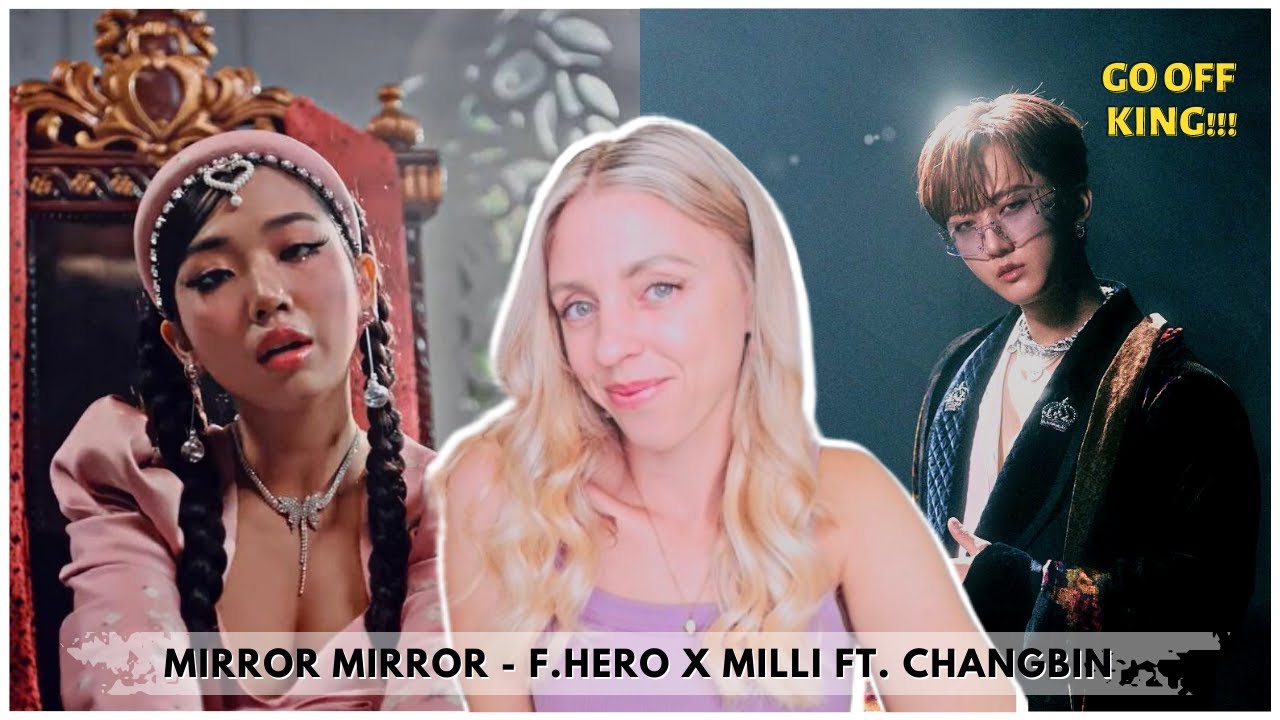 F.HERO x MILLI Ft. Changbin of Stray Kids - Mirror Mirror REACTION ...