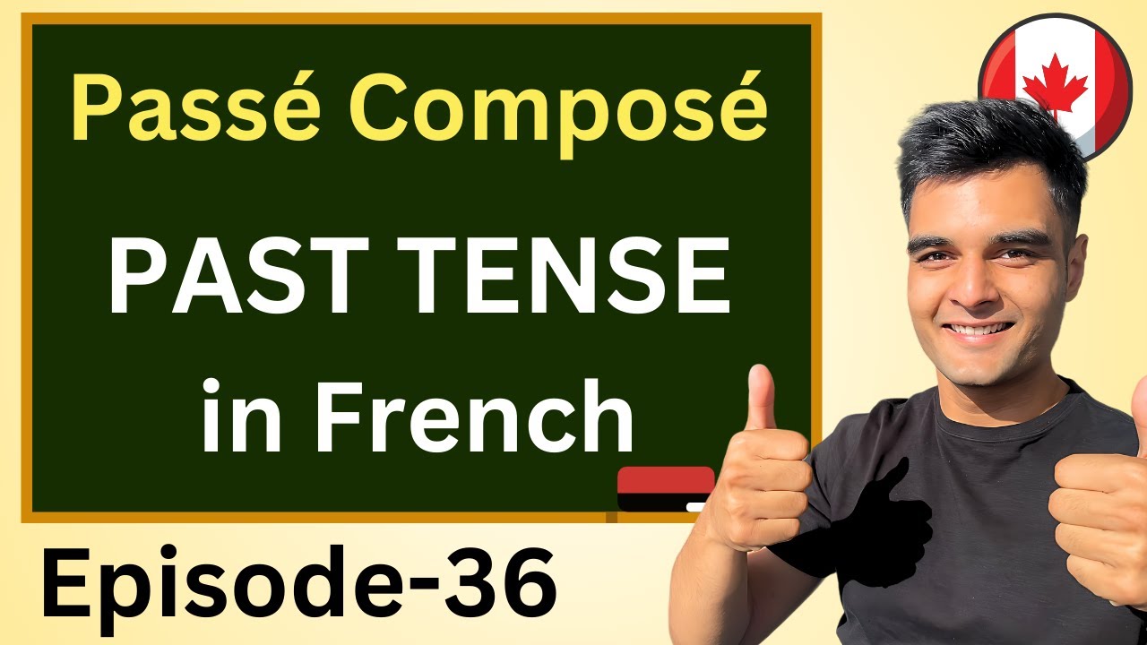 Passé Composé in French | Frenchify with Vyom (TEF/TCF Canada) - YouTube