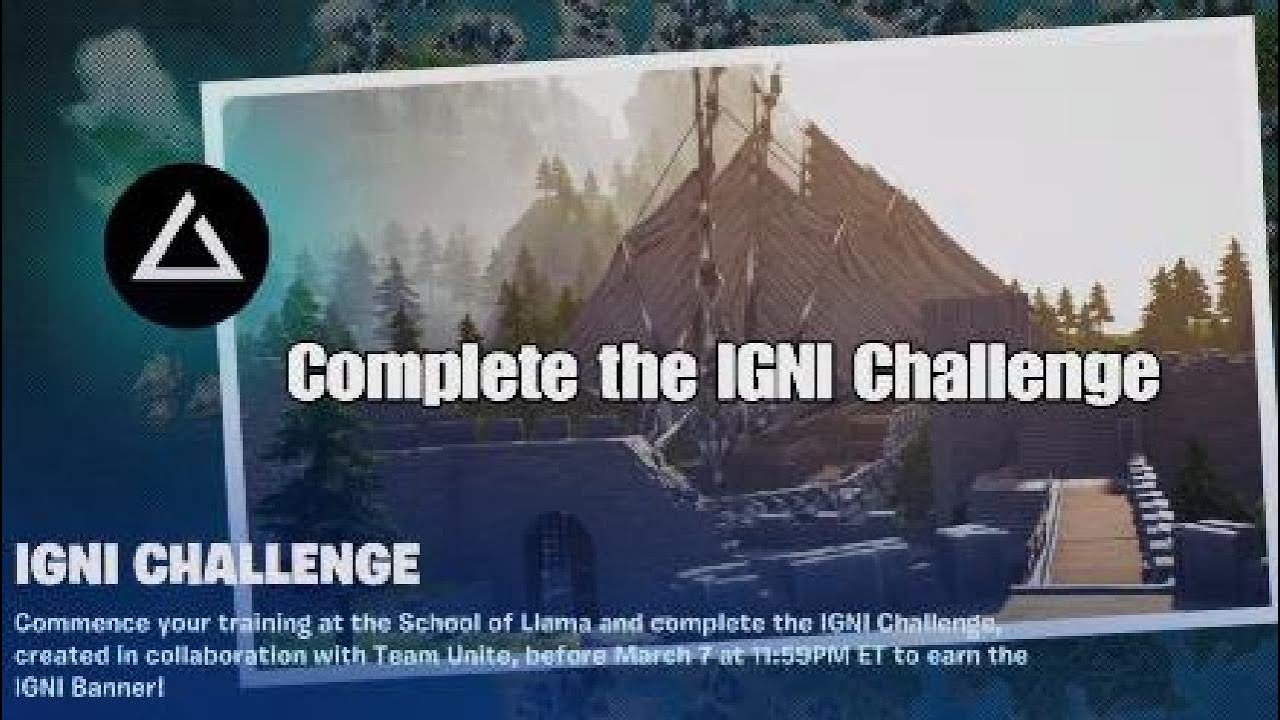 Complete the IGNI Challenge - Fortnite School of Llama Quest - YouTube