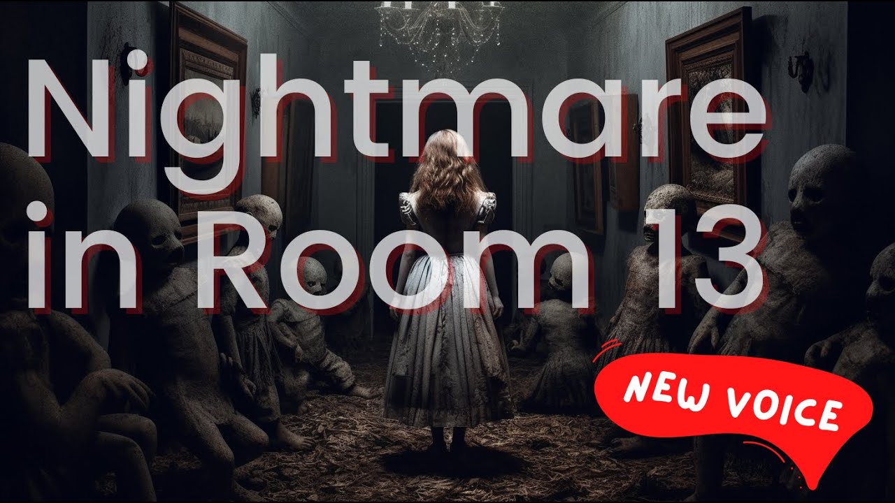 Horror Bedtime Story | Nightmare in Room 13 - YouTube