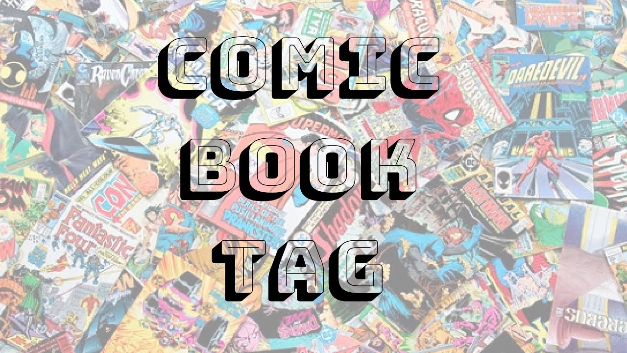 COMIC BOOK TAG! | The wonderful nerd life of Sofia - YouTube