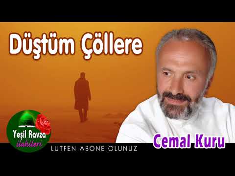 Cemal Kuru - Düştüm Çöllere