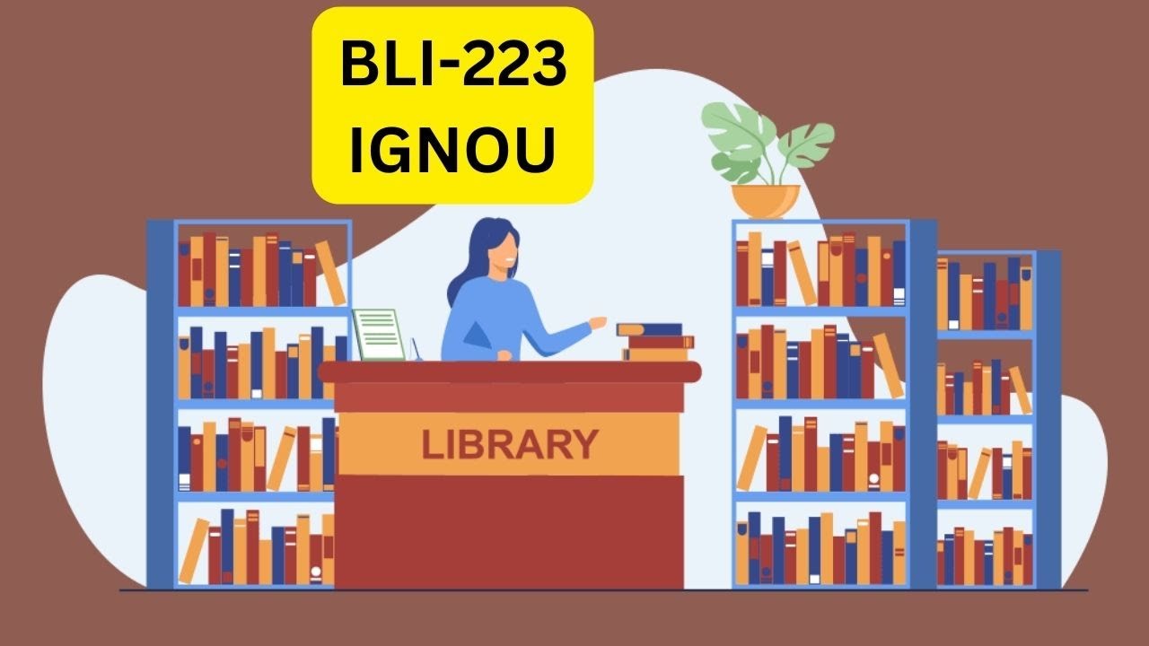 BLI-223# Organising and Managing Information # IGNOU notes - YouTube