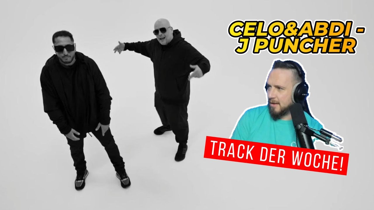 CELO & ABDI - J PUNCHER Song der Woche! Wird DUO NUMERO UNO Album des ...