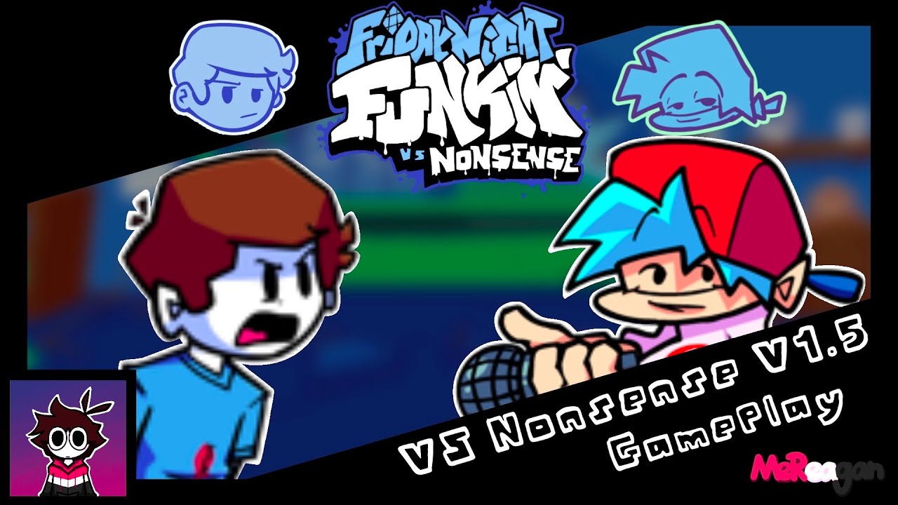 a NONSENSICAL fnf video | Friday Night Funkin' - VS Nonsense V1.5 ...