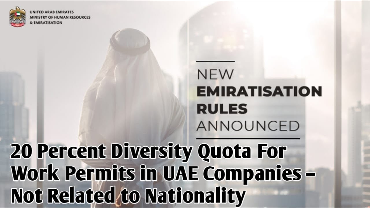 New Rule: 20 Percent Diversity Quota For Work Permits in UAE Companies ...