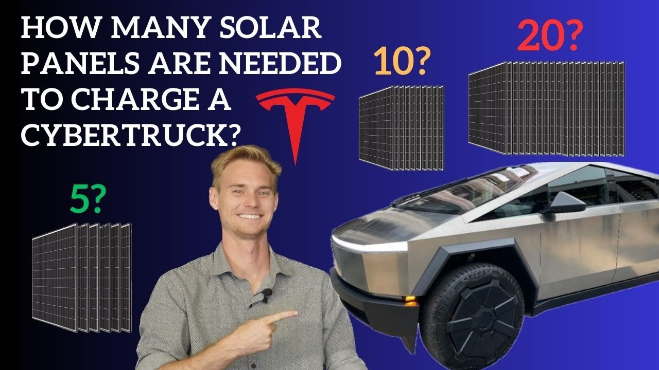 How Many Solar Panels Will You Need To Charge A Tesla Cybertruck? EV ...
