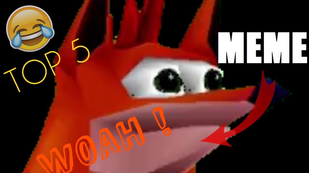 [TOP 5] CRASH BANDICOOT - WOAH MEME FUNNY - YouTube