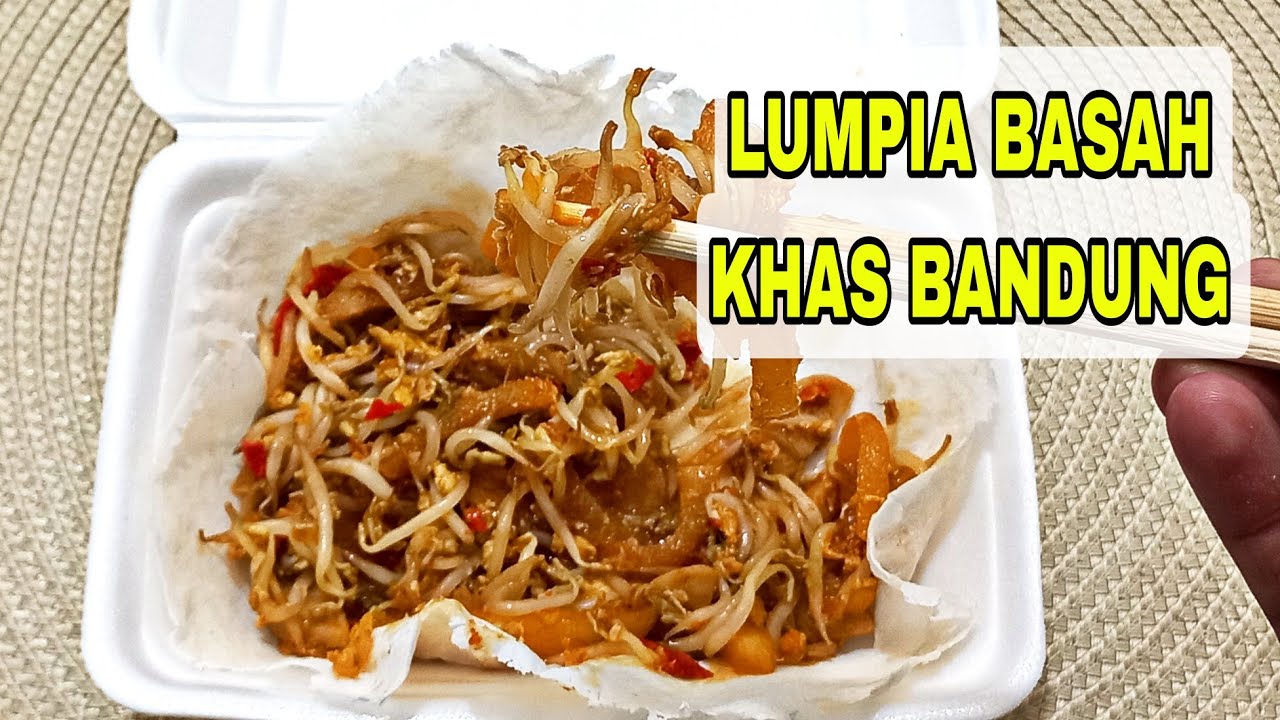 SEKALI BUAT LANGSUNG LARIS MANIS ⁉️ LUMPIA BASAH KHAS BANDUNG RASANYA ...