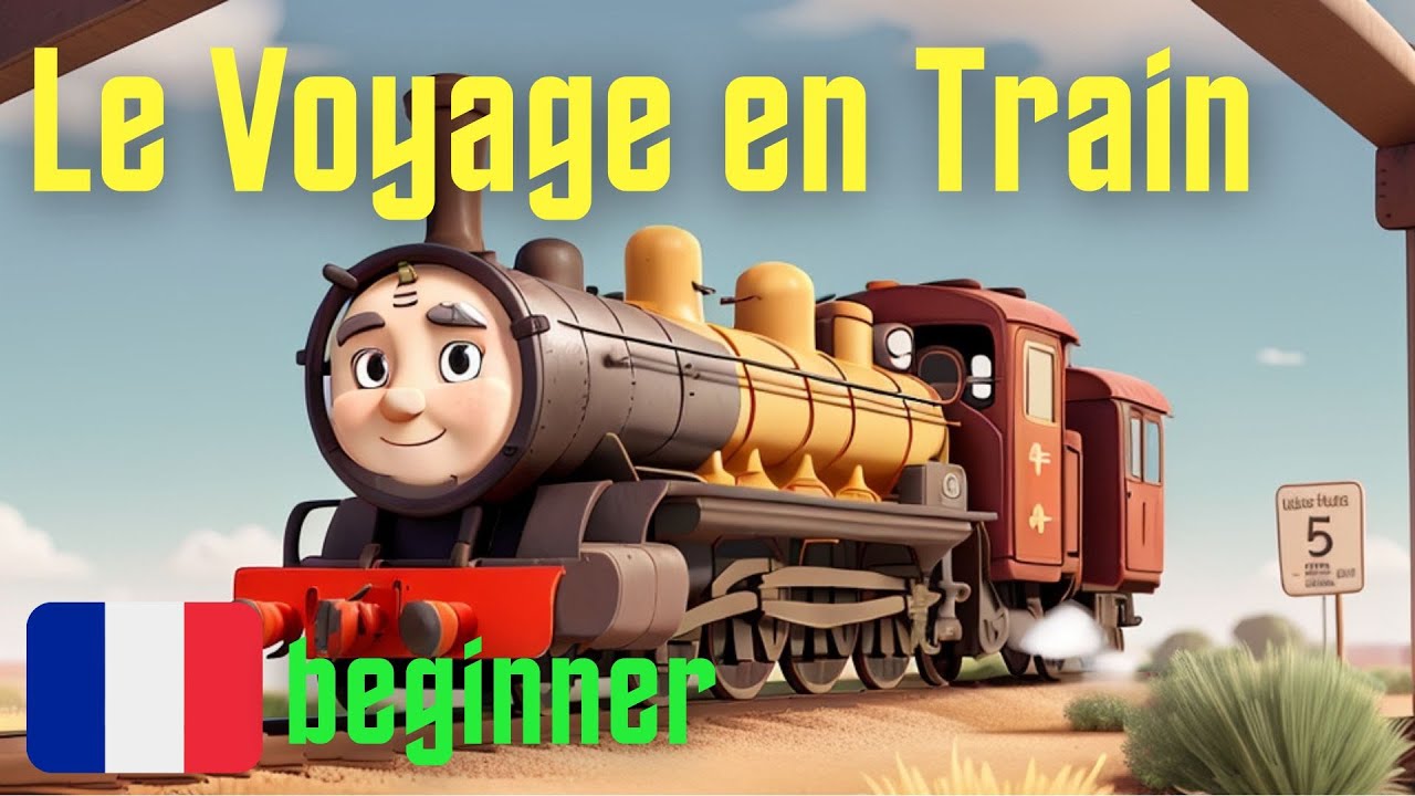 French Short Stories for Beginners - The Train Journey - YouTube
