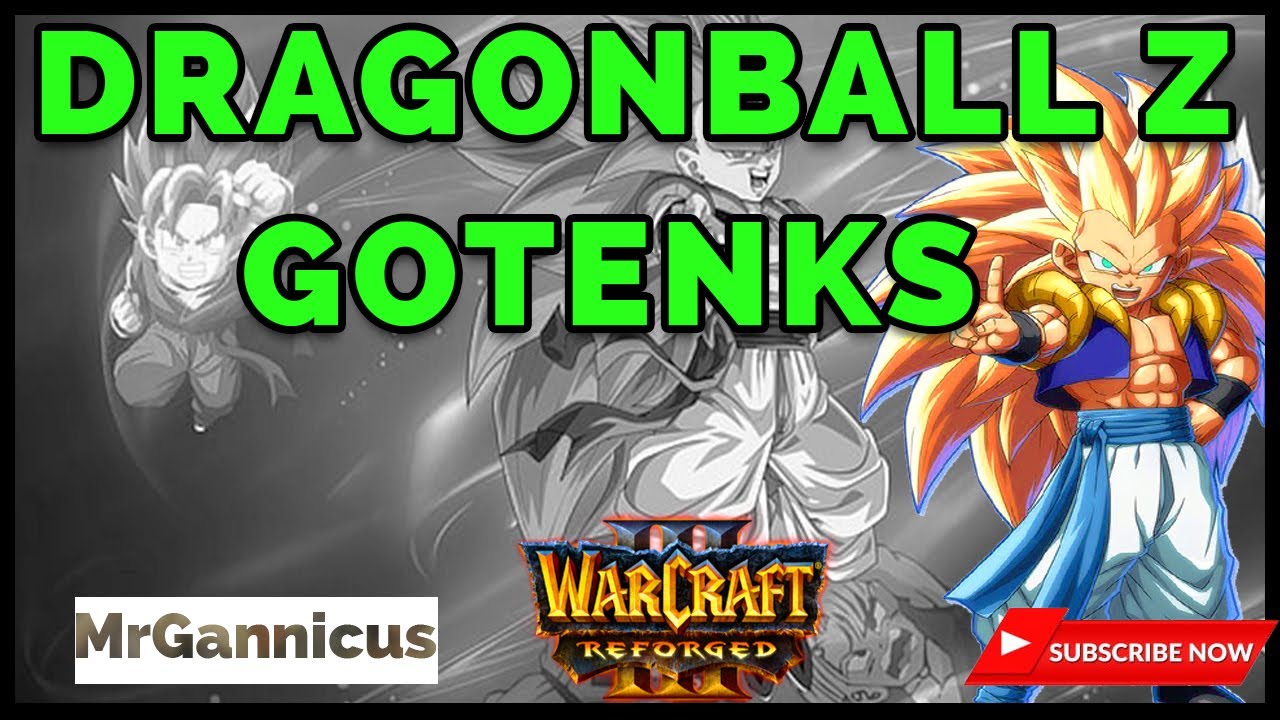 Gotenks | Dragonball Z | DBZ | Wc3 | Reforged | Warcraft III | Gameplay ...