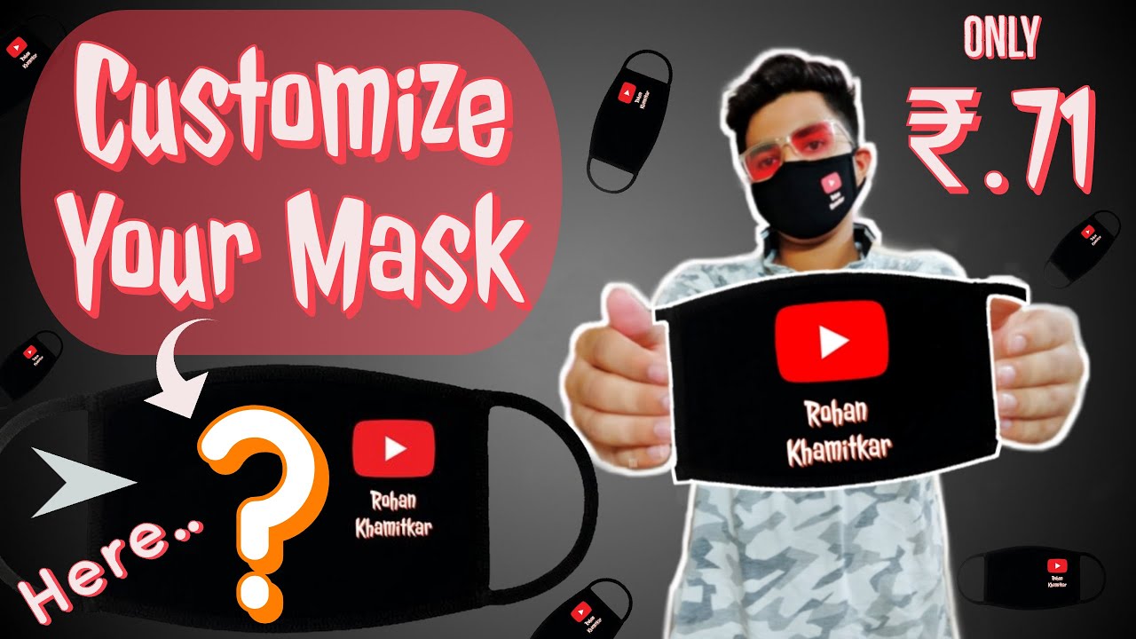 How To Customize Your Mask In India🔥?||Best Customized Mask🔥|| - YouTube