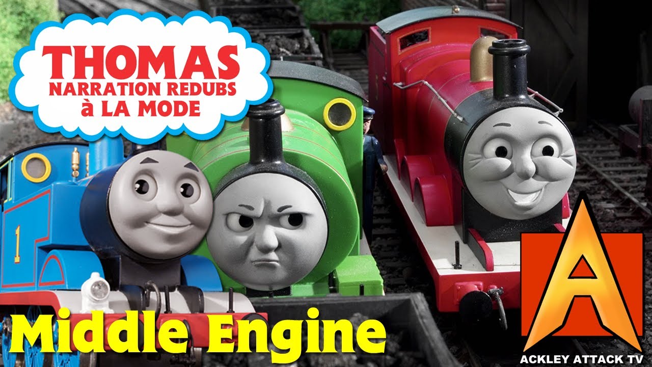 Thomas Narration Redubs à La Mode - Episode 44 - Middle Engine - YouTube