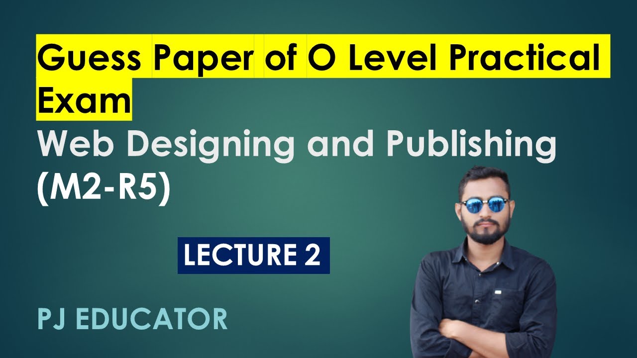 M2:R5 GUESS PRACTICAL QUESTIONS WEB DESIGNING AND PUBLISHING - YouTube