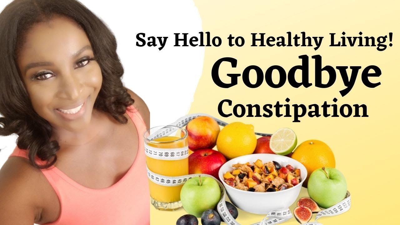 Goodbye Constipation How to Live a Healthy Lifestyle #LooseWeight # ...