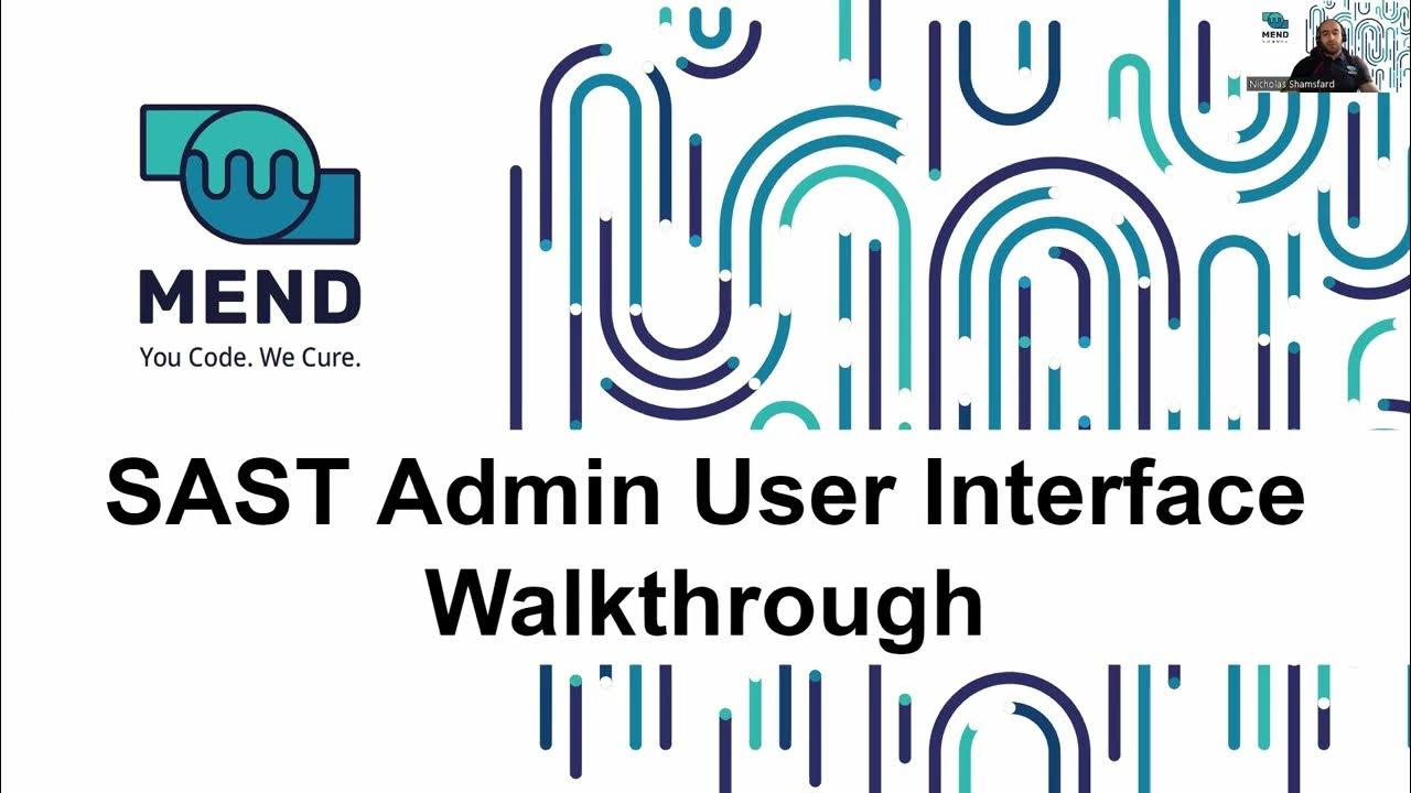 Mend SAST Administration - User Interface Walkthrough - YouTube