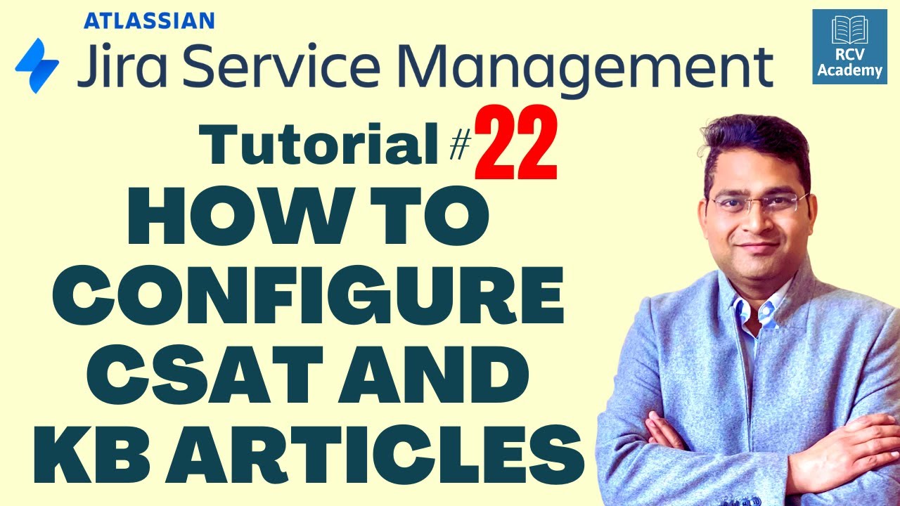 How to Configure CSAT and KB Articles in Jira Service Management ...