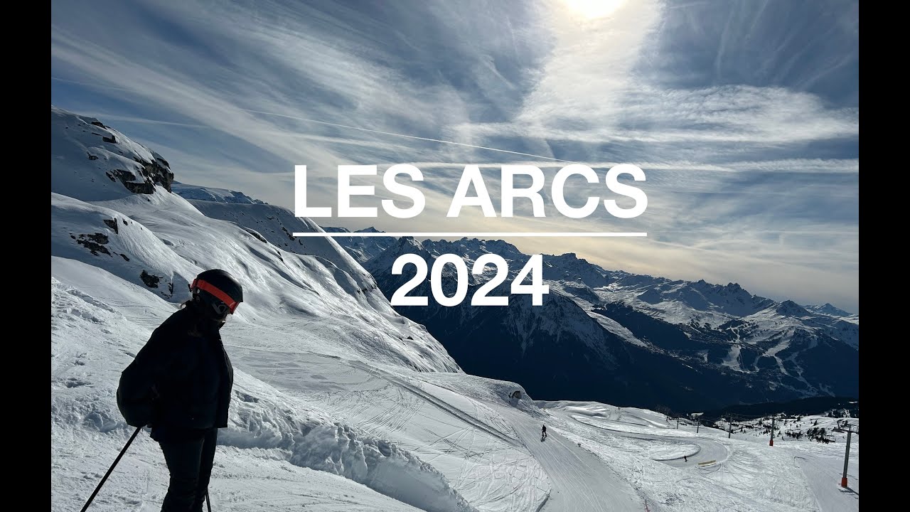 LES ARCS 2024 - AFTERMOVIE - YouTube