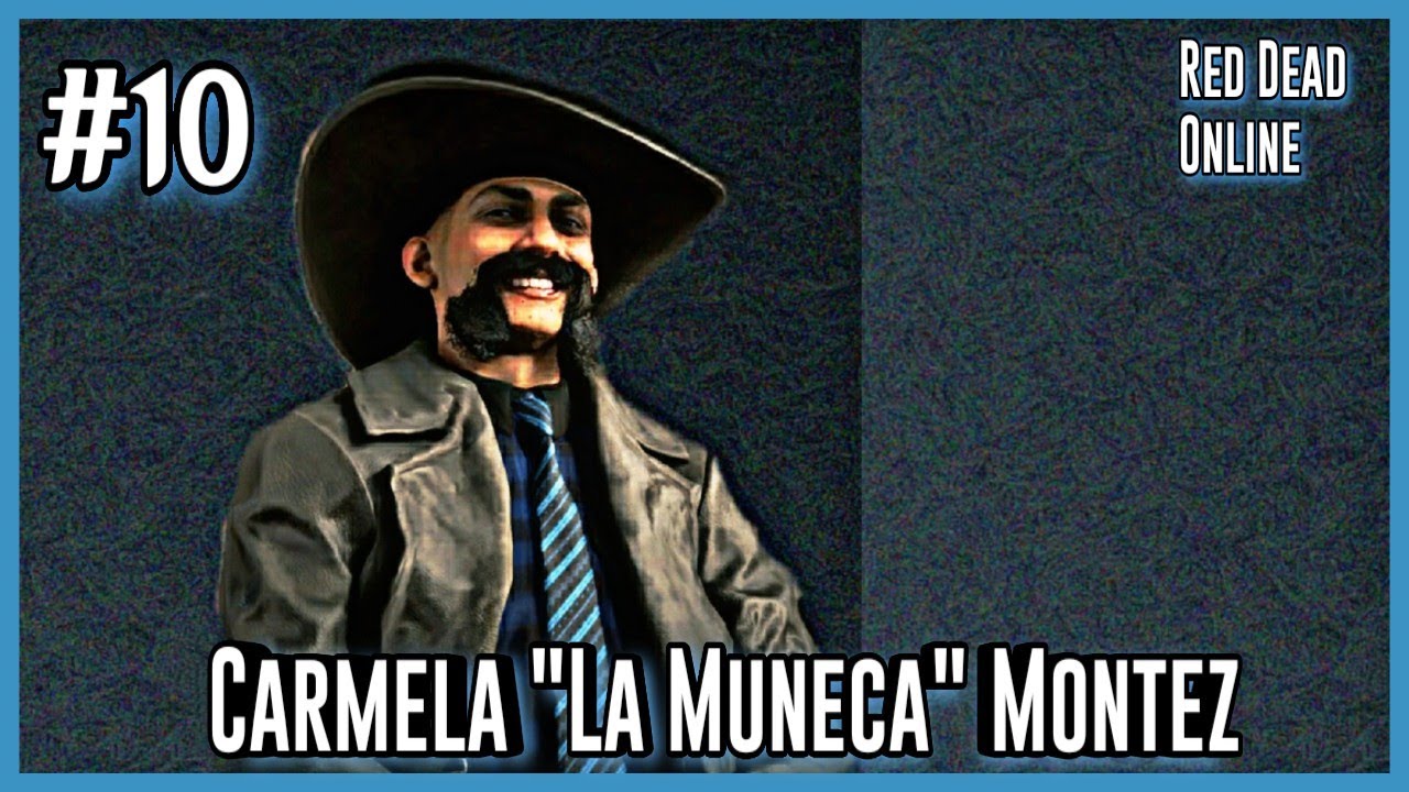 A Lendária Carmela "La Muneca" Montez - Red Dead Online - YouTube