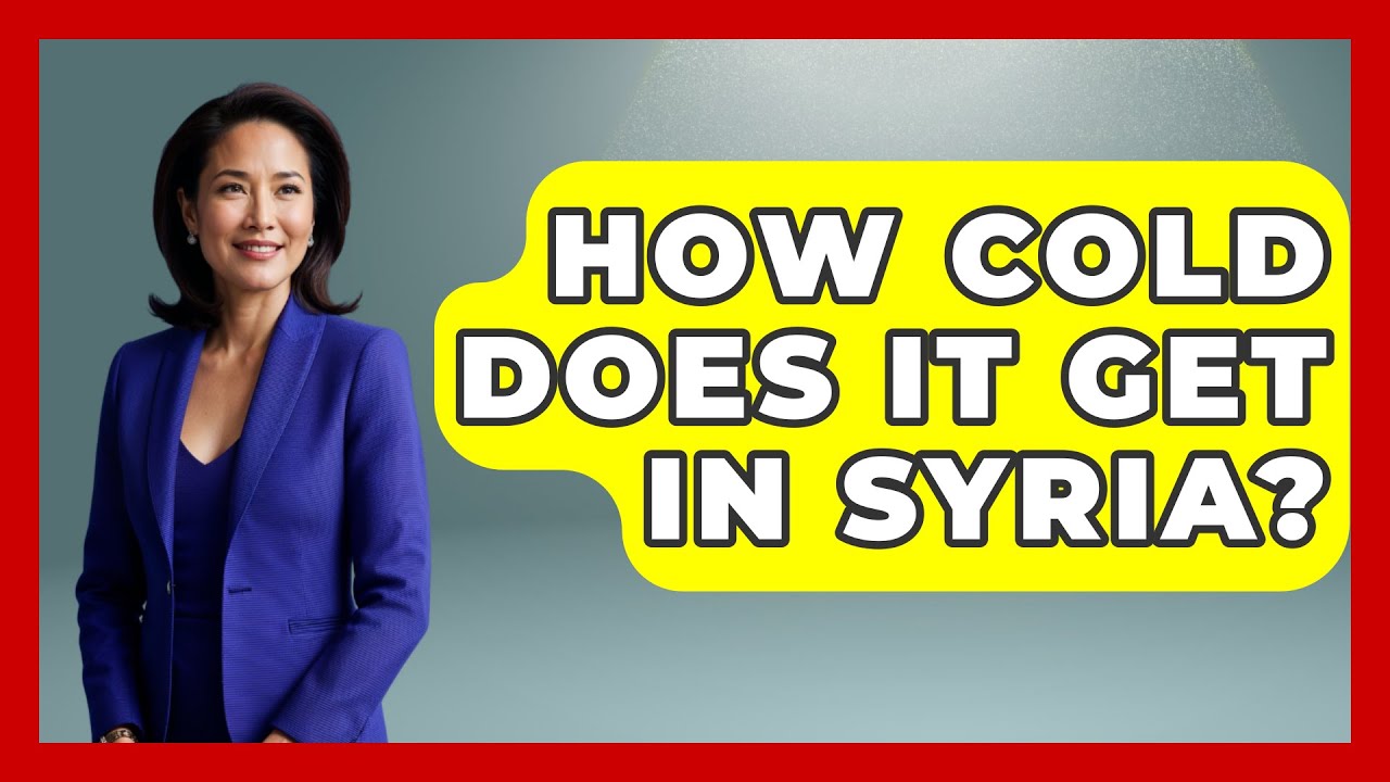 How Cold Does It Get In Syria? - Understanding Southwest Asia - YouTube