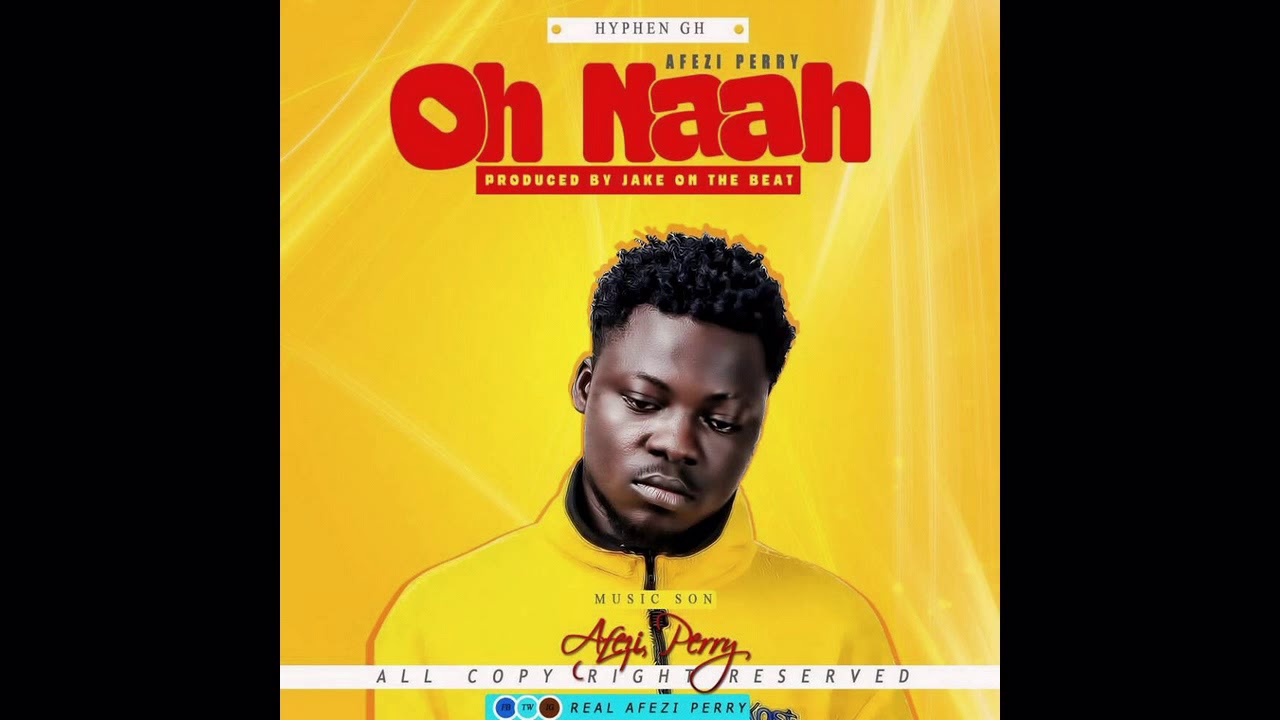 Afezi Perry - Oh Naah (Audio Slide) - YouTube