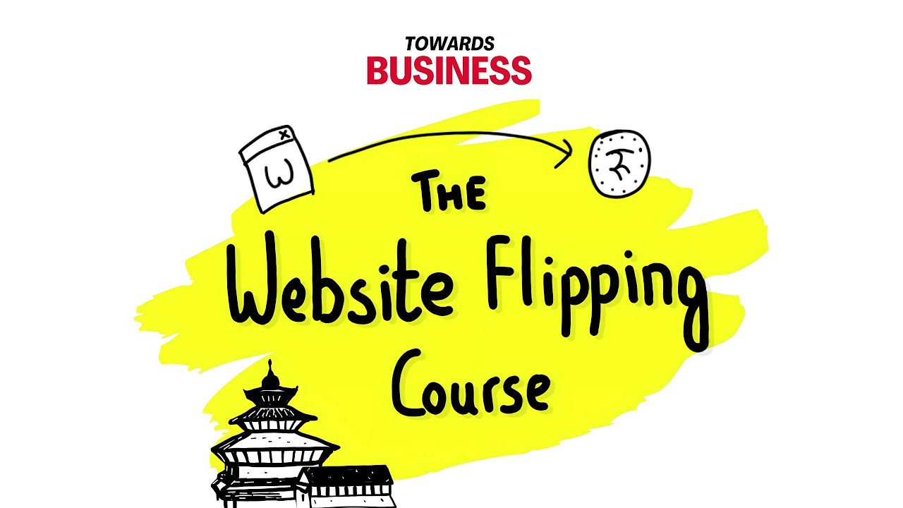 Introduction To The Website Flipping Course - YouTube
