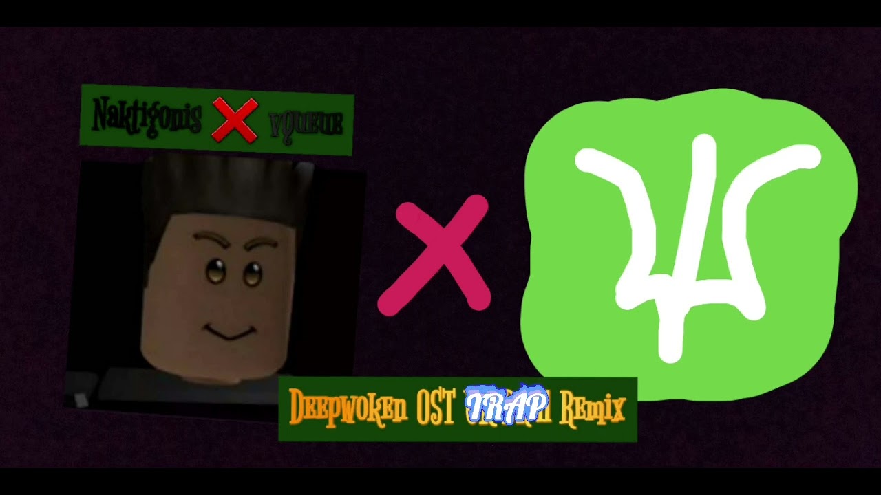 DEEPWOKEN INTRO MUSIC TRAP REMIX - YouTube