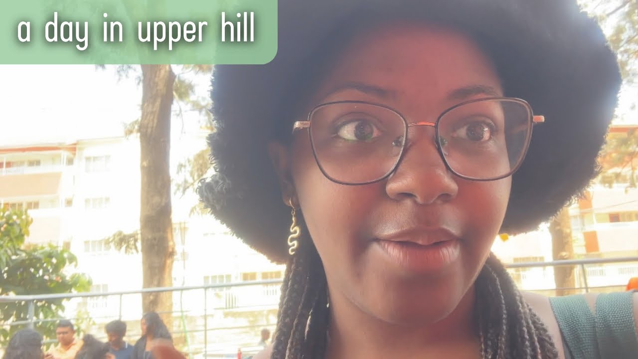 A Day in Upper Hill, Nairobi 😜 | Kenya + Africa Travel Vlog - YouTube