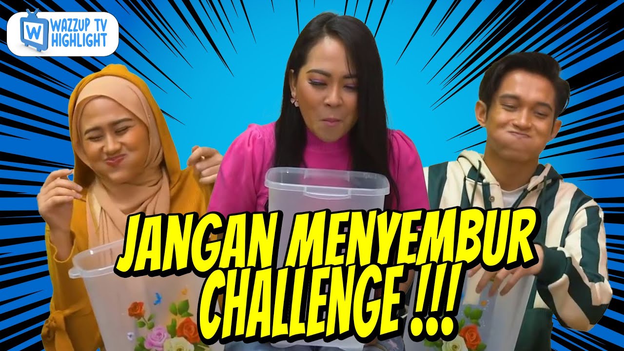 🎁HIGHLIGHT 🎁 Jangan Menyembur Challenge ( AidiliaHilda, BebyAcha ...