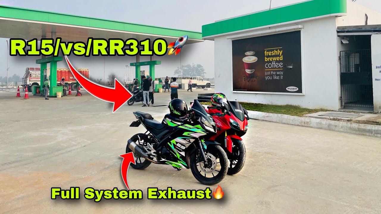 R15 Vs RR310🔥|| R15 With Full System Exhaust| R15 Bhott Loud hai😱 - YouTube